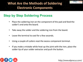 What are the methods of soldering electronic components | PPTX