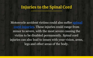 What are the most common motorcycle accident injuries | PPT