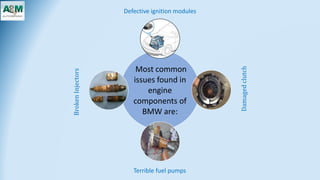 What are the Most Frequent BMW Problems Faced by Owners | PPT