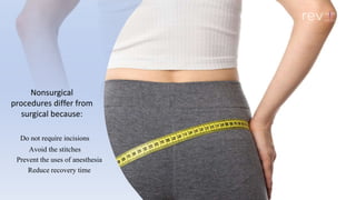 What are the Non Surgical Fat-Reduction Procedures | PPT