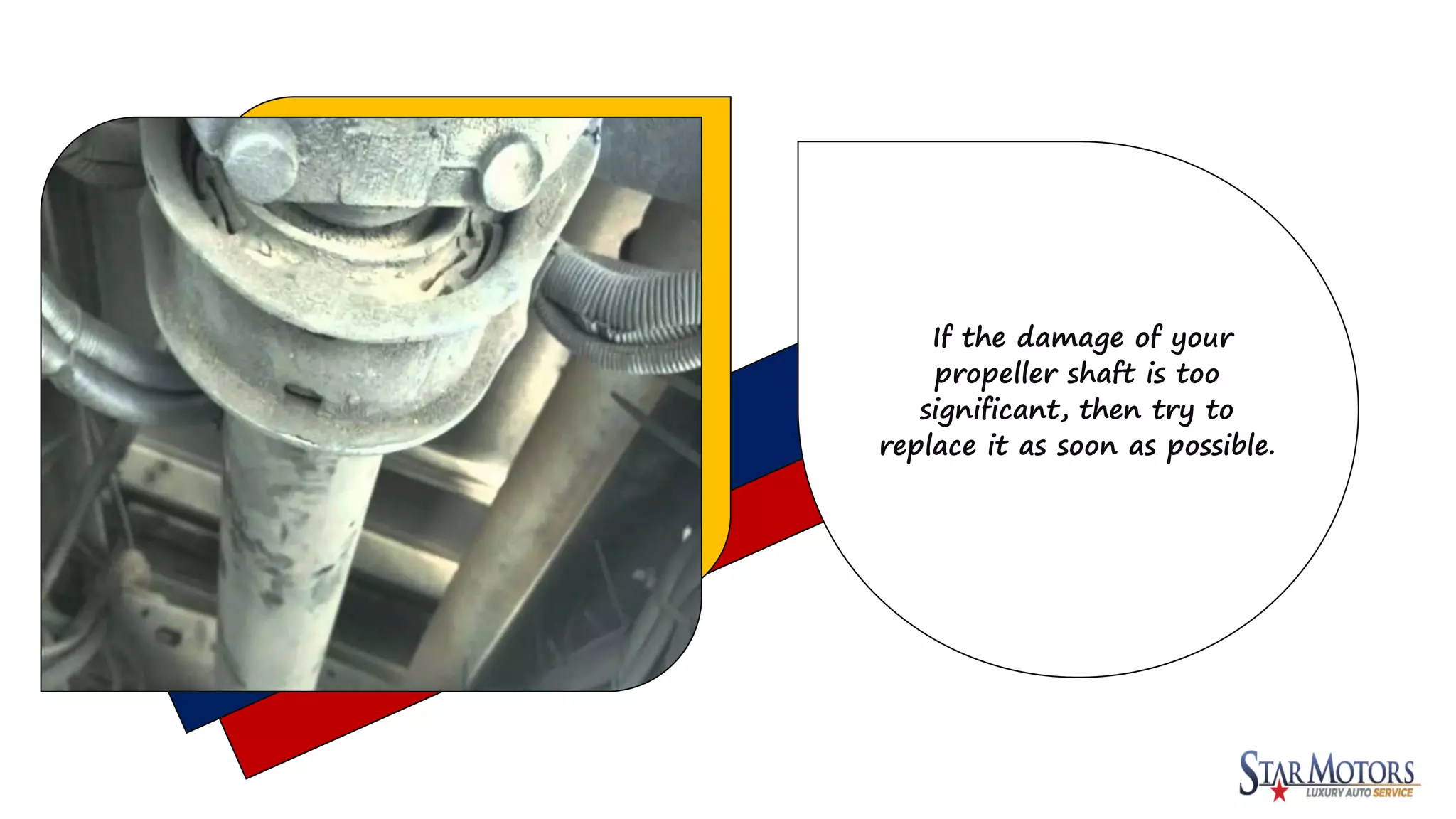 What are the Noted Symptoms of Worn Out Propeller Shaft in Car | PPTX ...