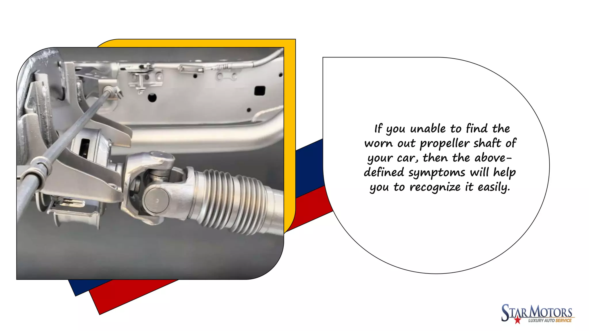 What are the Noted Symptoms of Worn Out Propeller Shaft in Car | PPTX ...