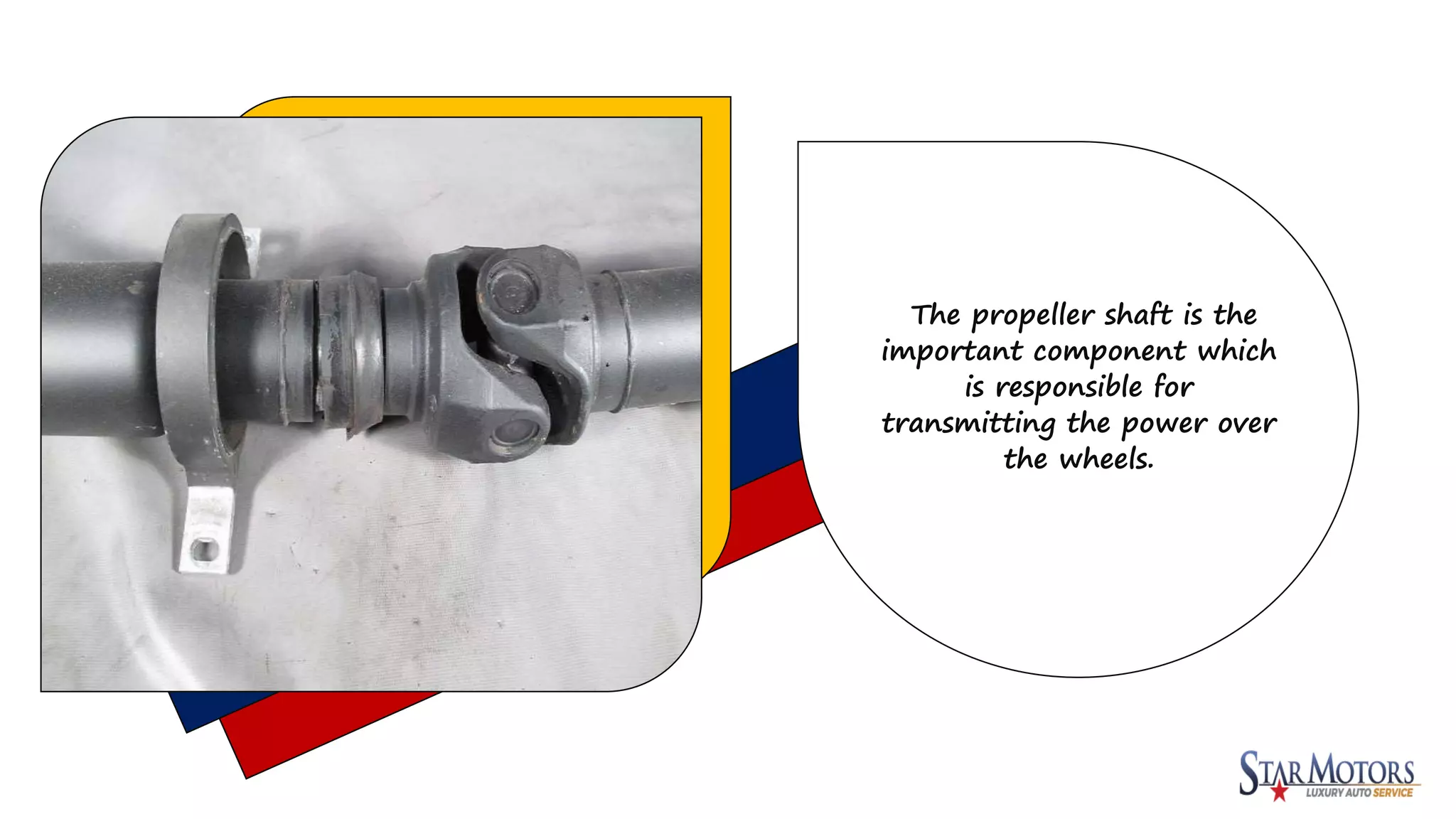 What are the Noted Symptoms of Worn Out Propeller Shaft in Car | PPTX ...
