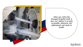 What are the Noted Symptoms of Worn Out Propeller Shaft in Car | PPTX ...