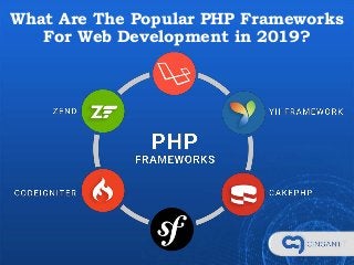 What Are The Popular PHP Frameworks for Web Development in 2019