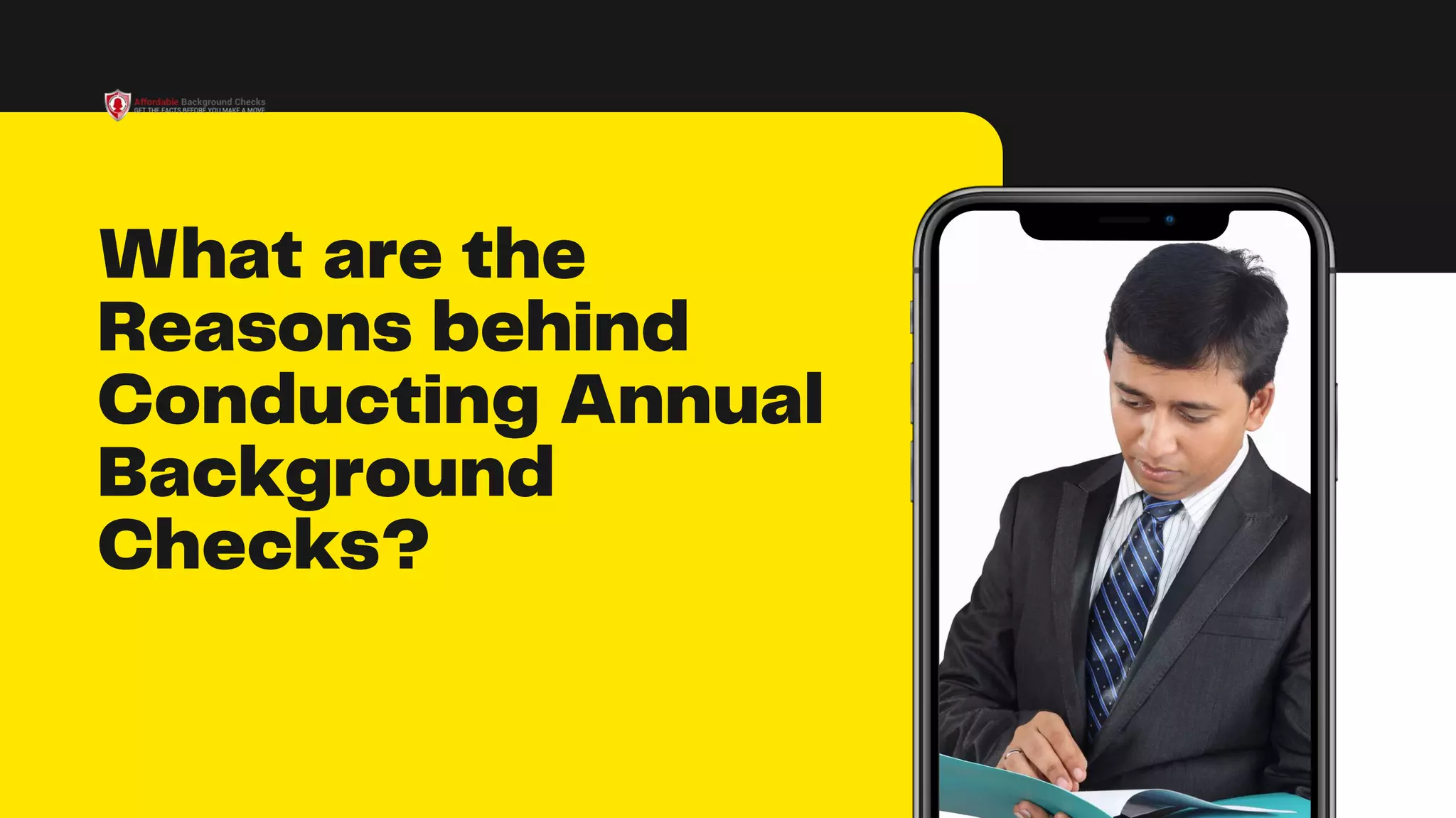 What are the Reasons behind Conducting Annual Background Checks | PPT
