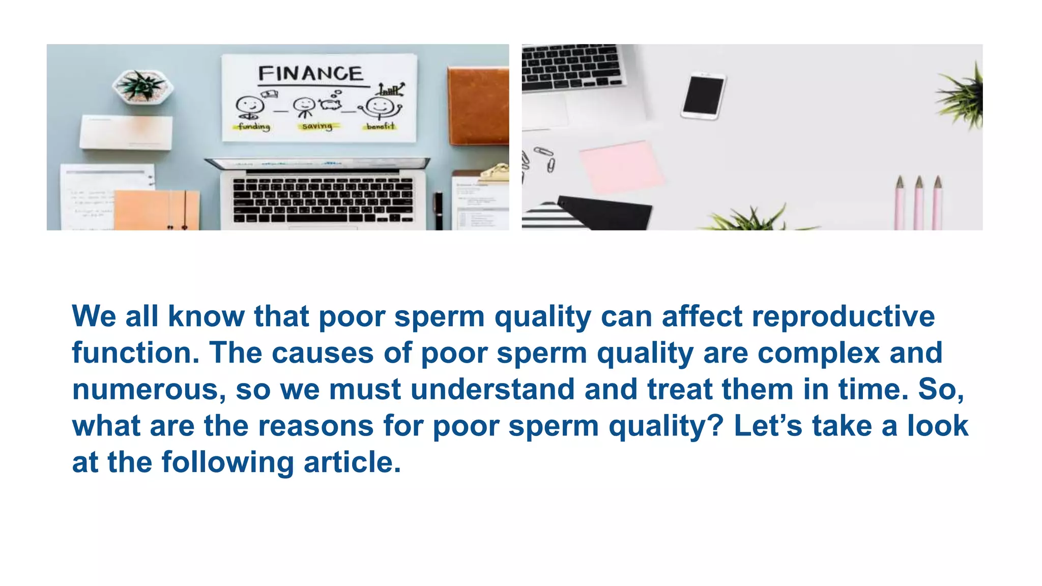 What are the Reasons That Affect Sperm Quality? | PPT