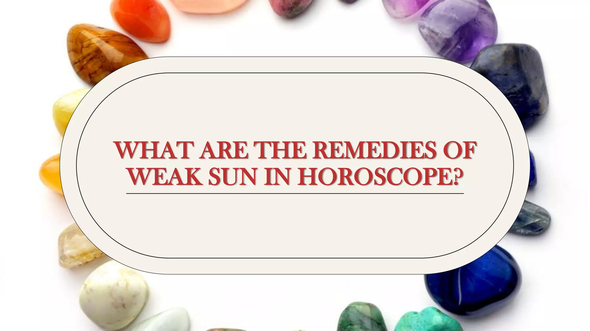 What Are The Remedies of Weak Sun in horoscope | PDF