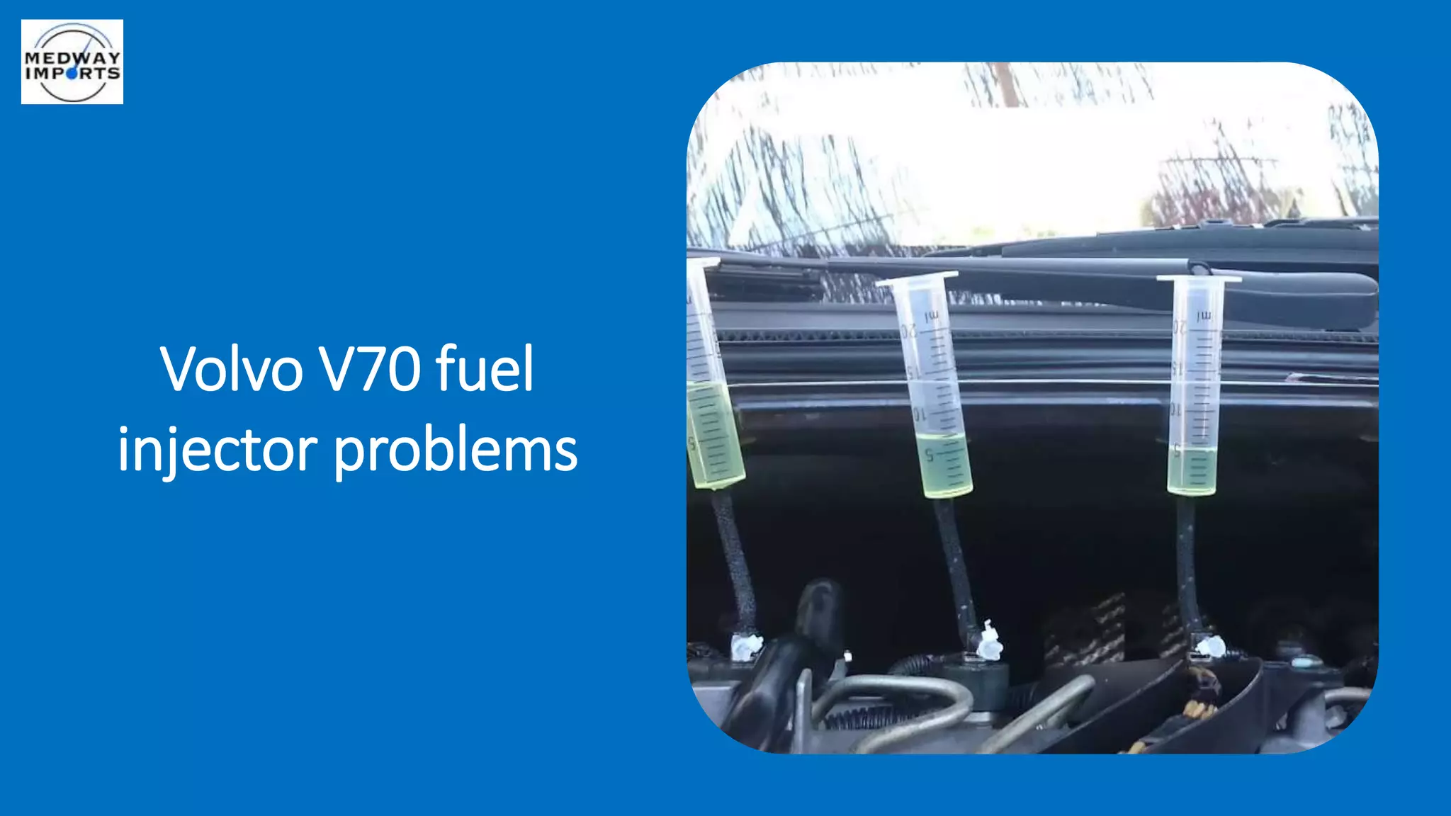 What are the Signs of a Bad Fuel Injector in your Volvo V70 | PPTX