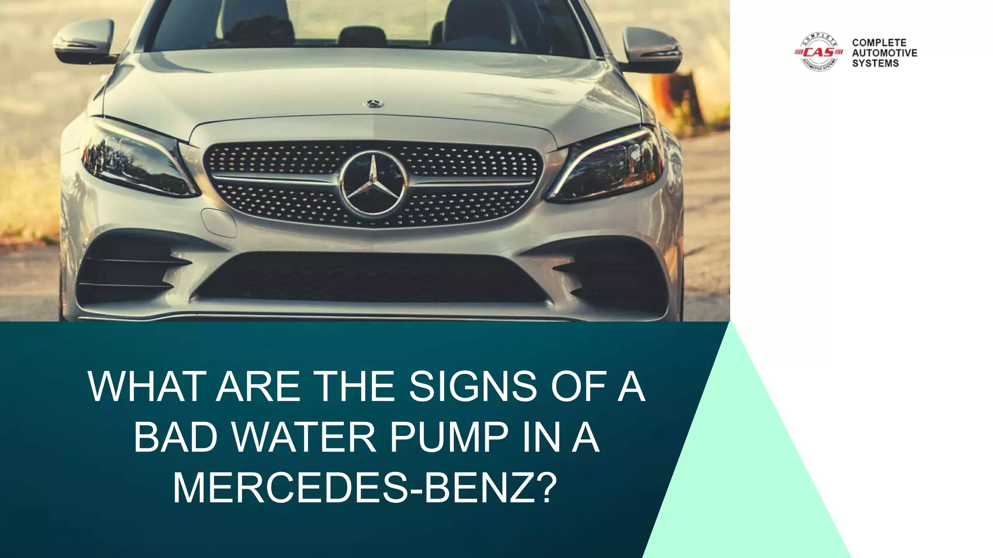 What are the Signs of a Bad Water Pump in a Mercedes Benz | PPTX