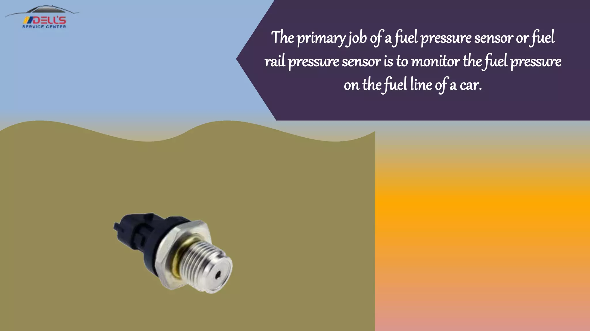 What are the Signs of a Faulty Fuel Rail Pressure Sensor in a Car | PPTX