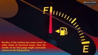 What are the Signs of a Fuel Level Sensor Failure in the Car | PPTX