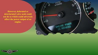 What are the Signs of Bad Valve Seals in a Car | PPTX
