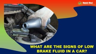 What are the Signs of Low Brake Fluid in a Car | PPT