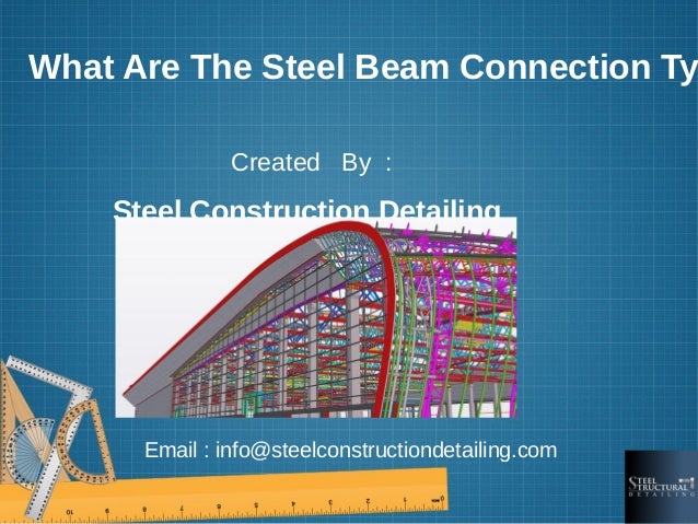 What are the steel beam connection types? get to know here steel co…