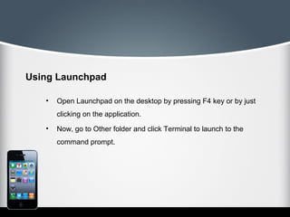 What are the steps to get the command line on mac book | PPT
