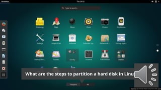 What are the steps to partition a hard disk in Linux.pptx