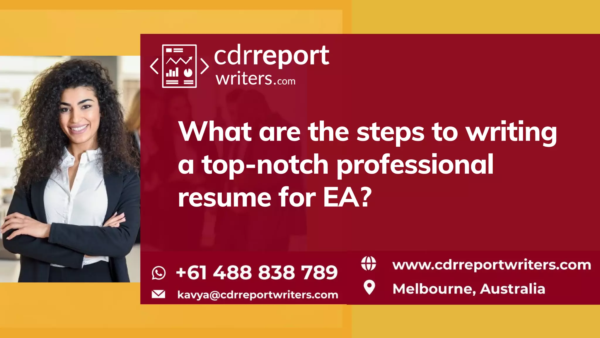 What are the steps to writing a top notch professional resume for EA? | PPT
