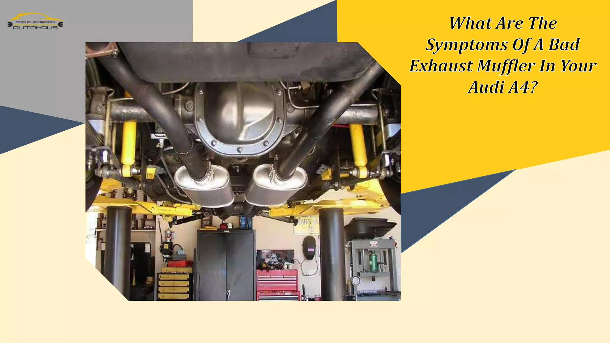 What are the Symptoms of a Bad Exhaust Muffler in your Audi A4 | PPT