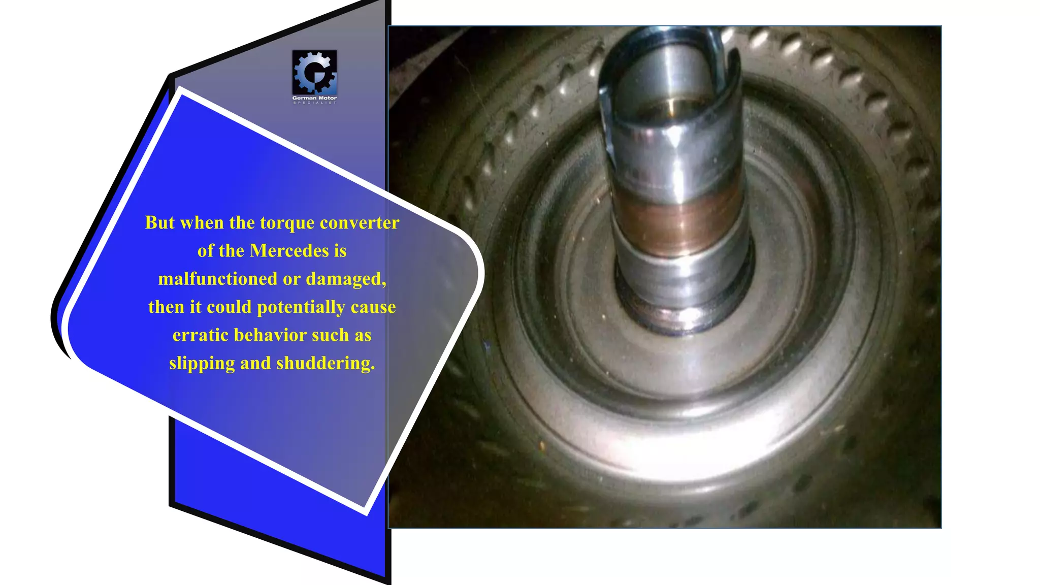 What are the Symptoms of a Damaged Torque Converter in Mercedes | PPT