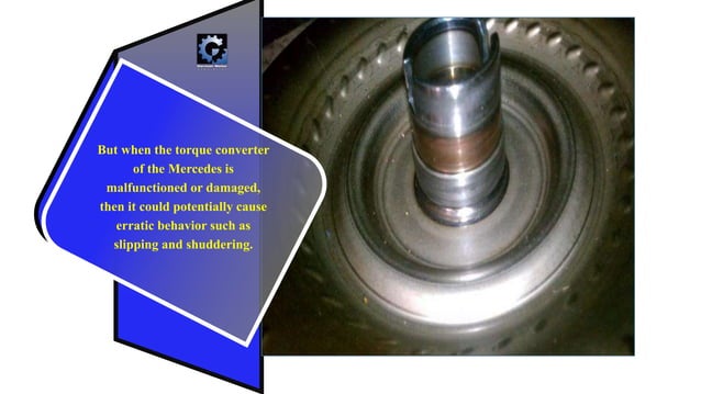 What are the Symptoms of a Damaged Torque Converter in Mercedes | PPT
