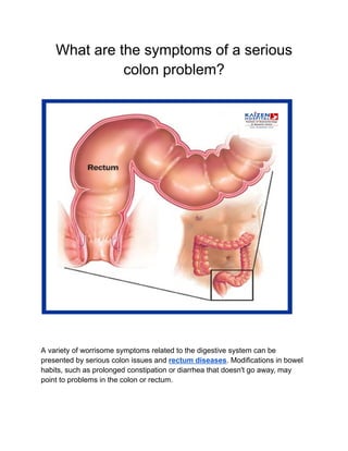 What are the symptoms of a serious colon problem | PDF