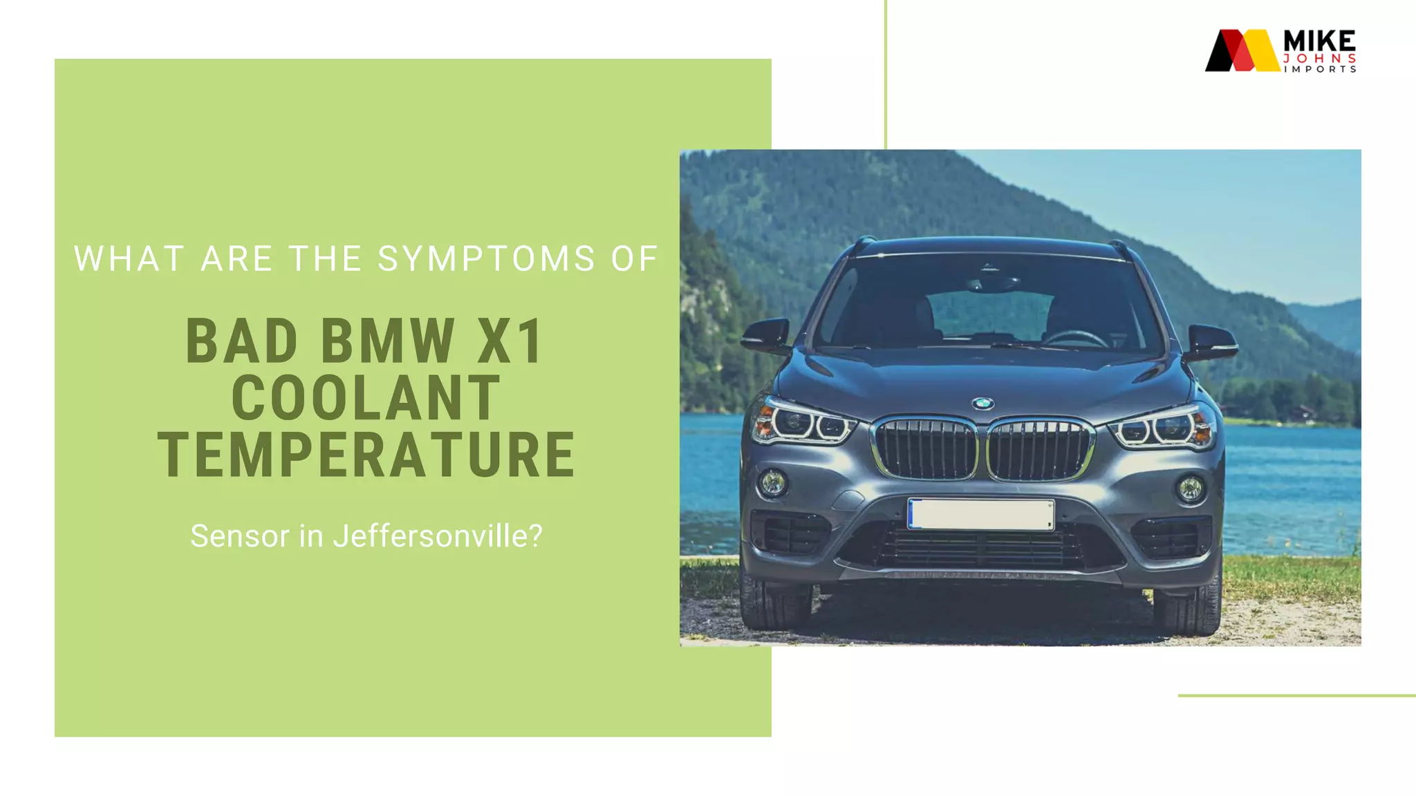 What are the Symptoms of Bad BMW X1 Coolant Temperature Sensor in ...