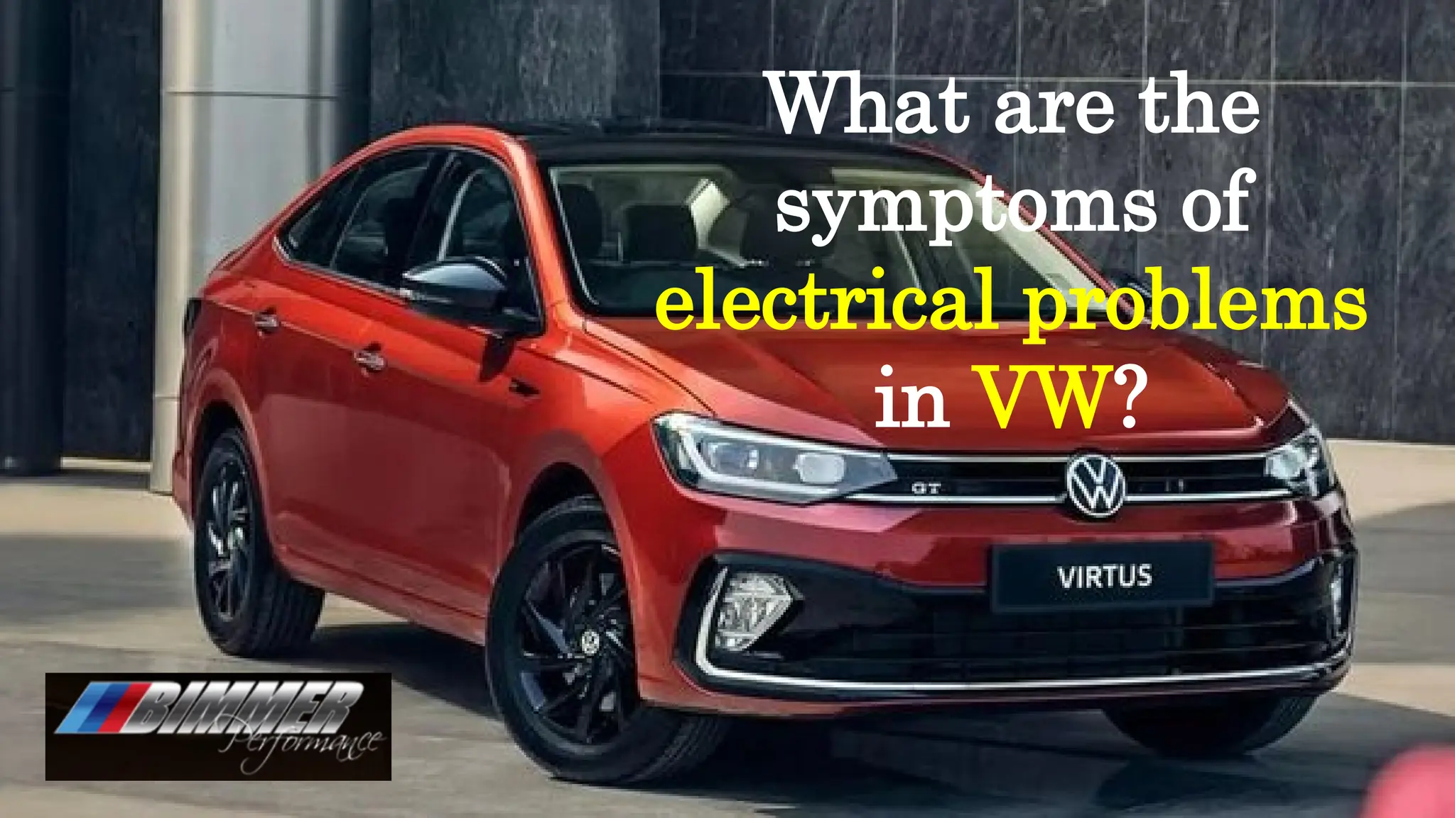 What are the symptoms of electrical problems in VW | PPTX