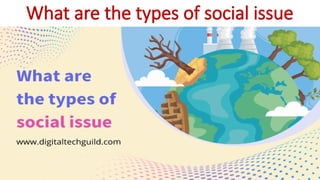 What are the types of social issue.pptx