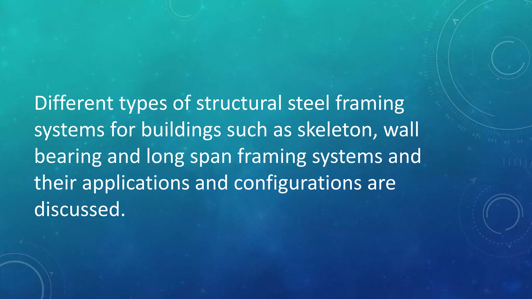What are the types of structural steel framing | PPTX