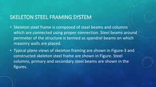 What are the types of structural steel framing | PPTX