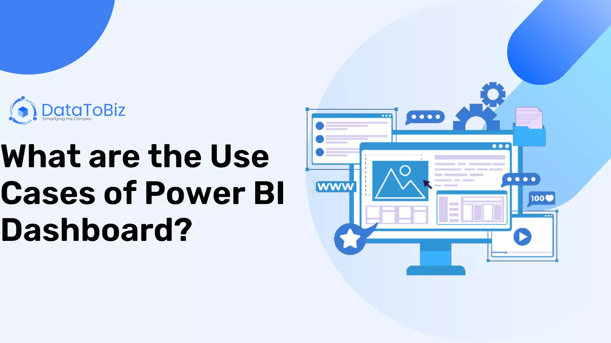 What are the Use Cases of Power BI Dashboard - By DataToBiz | PDF | Business | Business and Finance