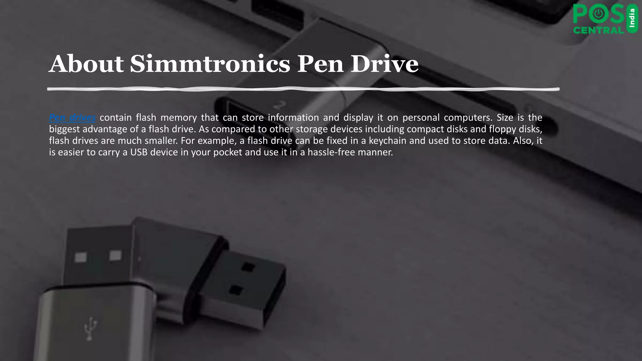 What are the uses of Simmtronics Pen Drive? | PPT