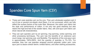 What Are The Various Spandex Yarn Types? | PPTX