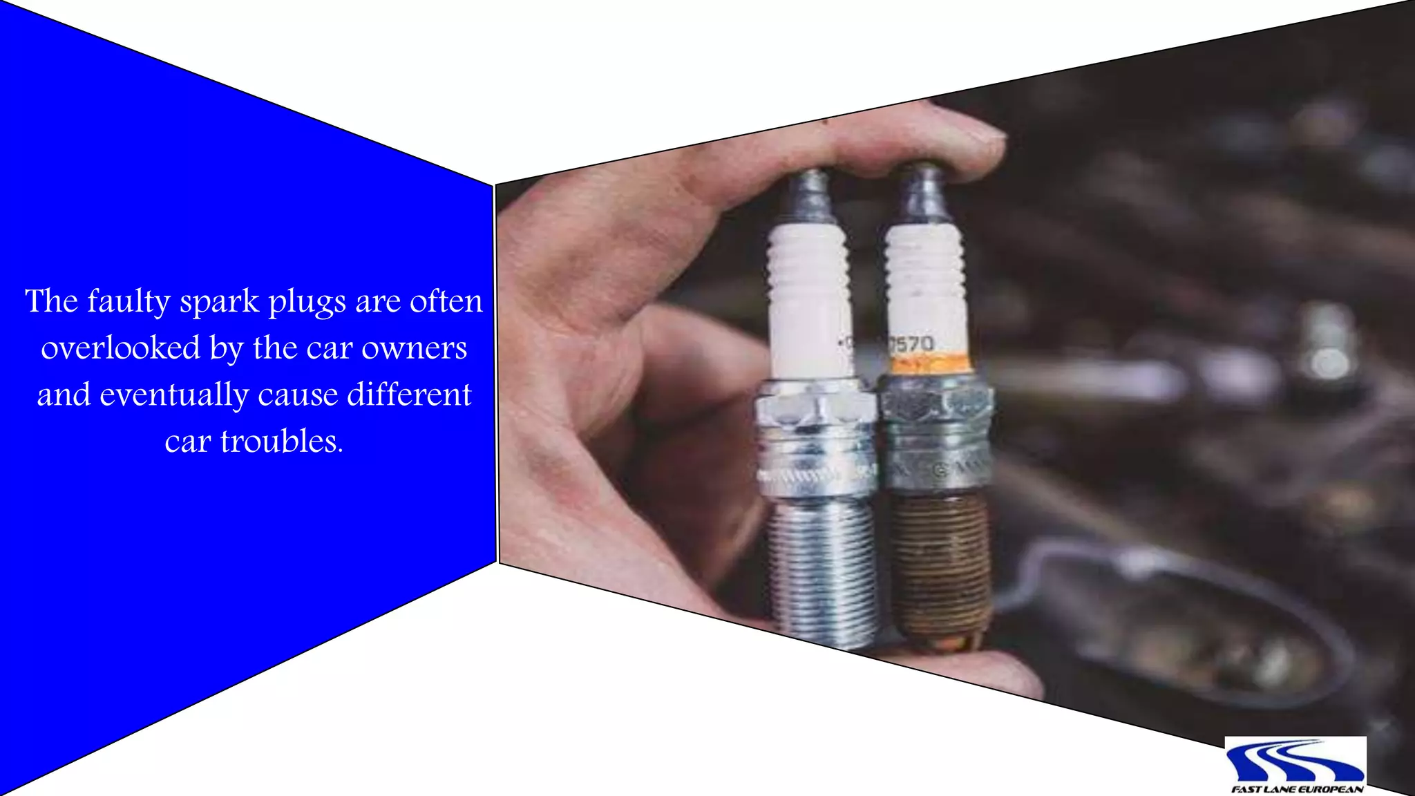 What are the Warning Signs of a Faulty Spark Plug | PPT