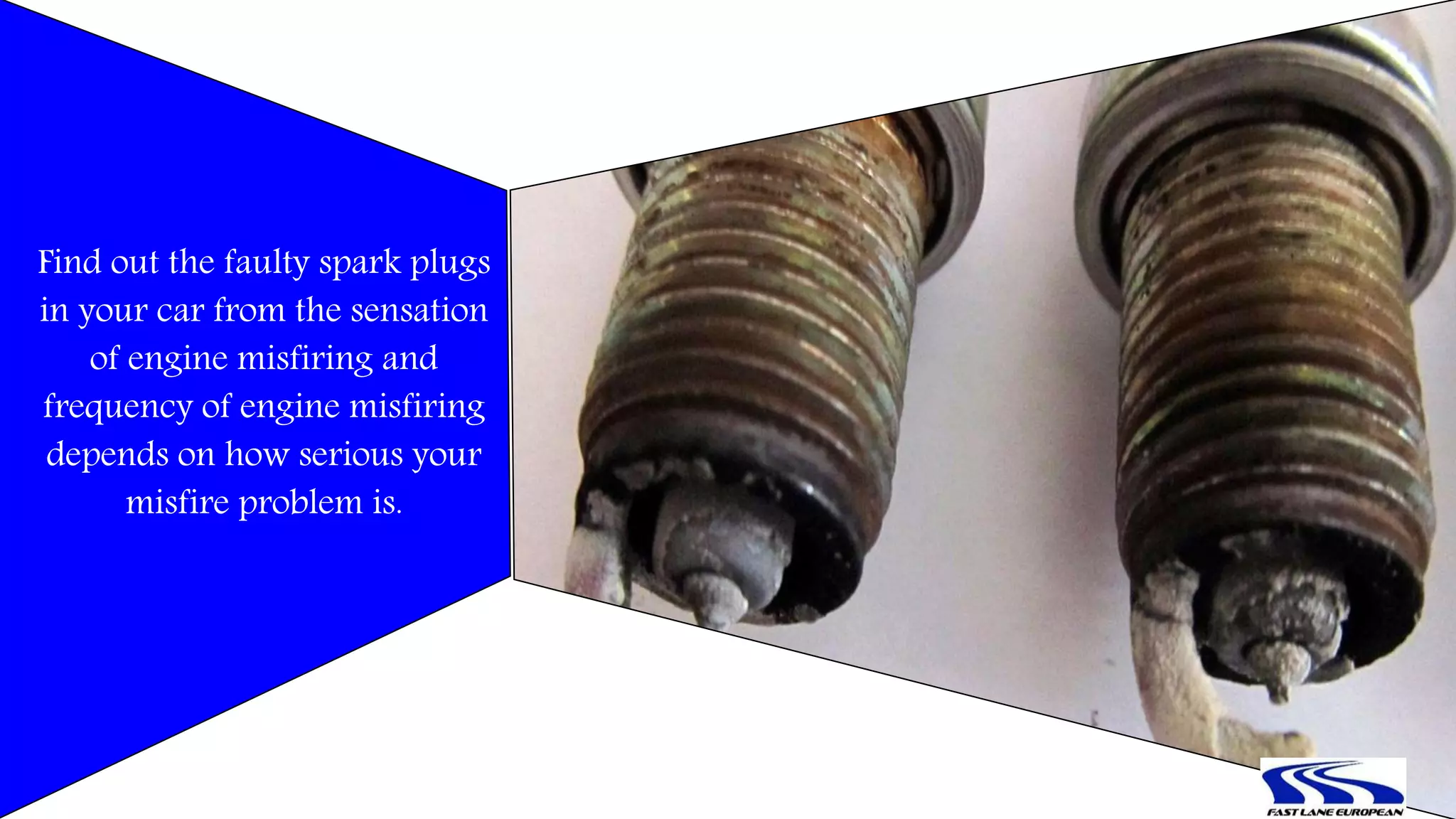 What are the Warning Signs of a Faulty Spark Plug | PPT