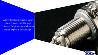 What are the Warning Signs of a Faulty Spark Plug | PPTX