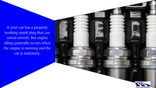 What are the Warning Signs of a Faulty Spark Plug | PPTX