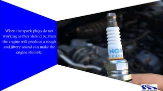 What are the Warning Signs of a Faulty Spark Plug | PPTX