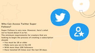 What are Twitter Super Follows and how does it work.pdf
