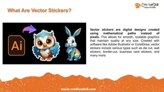 Vector Sticker Designs & it's Various Types | Cre8iveSkill | PPT