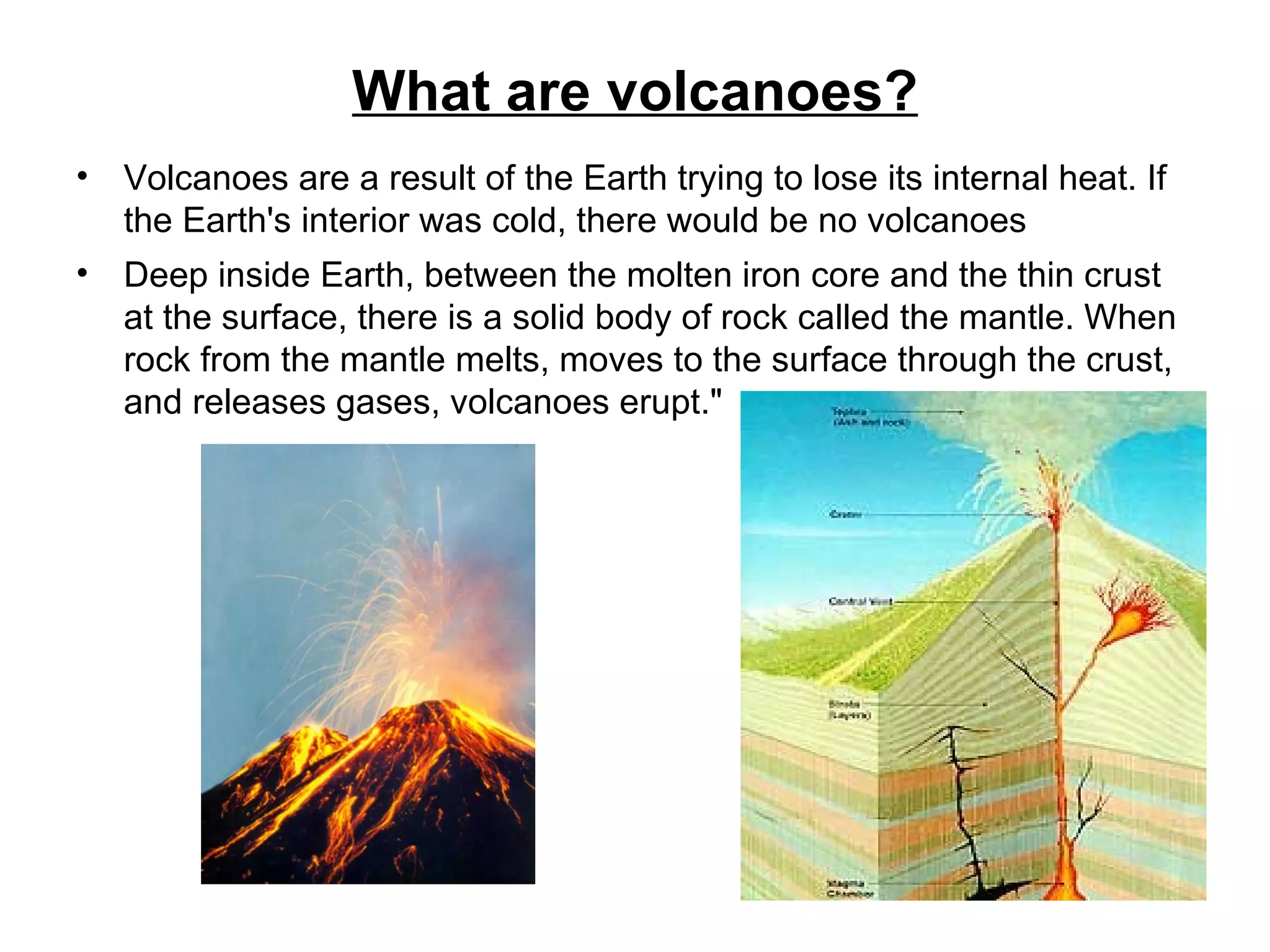 What Are Volcanoes And Why Do They Erupt | PPT | Geography | Science