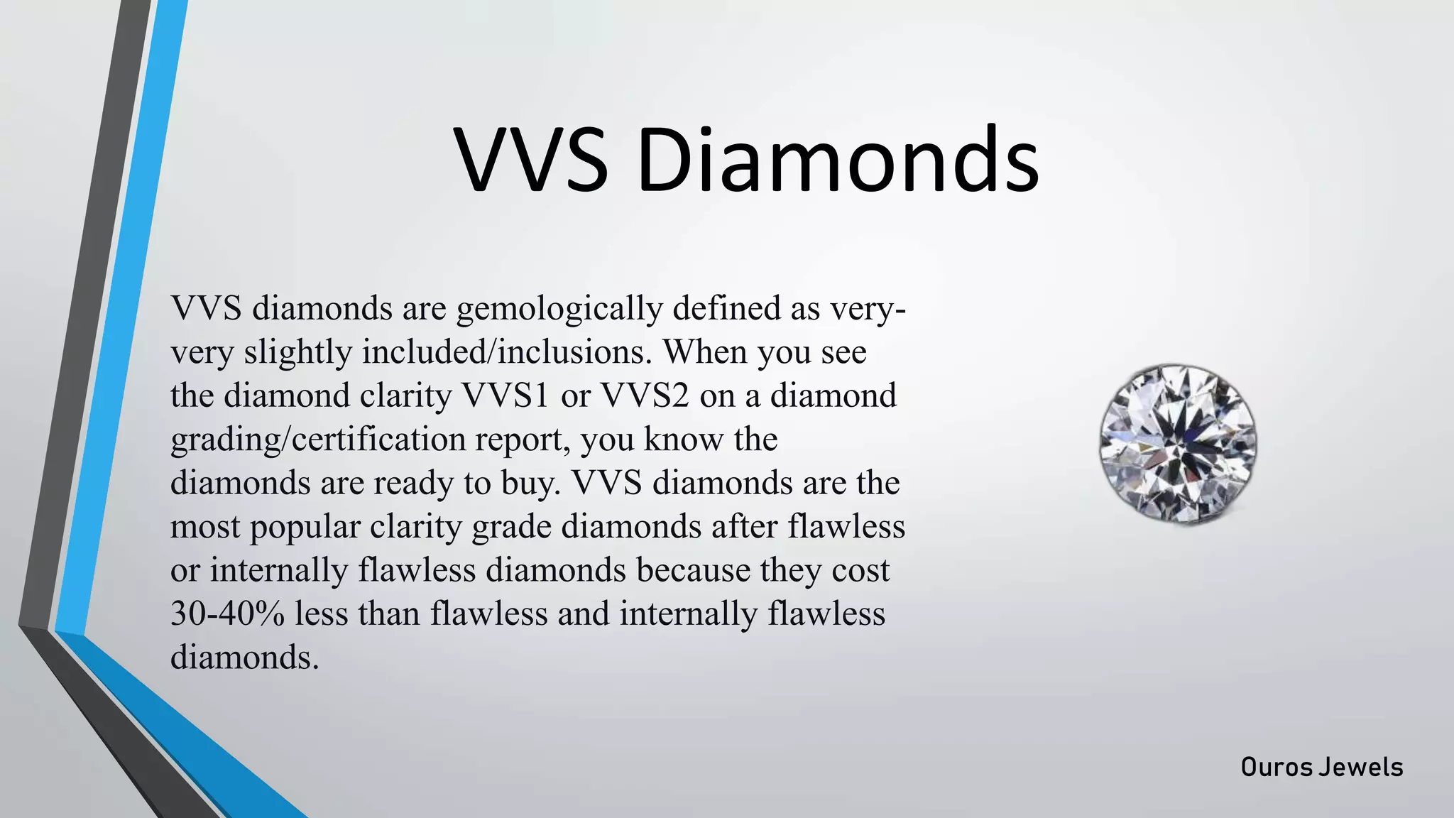 What Are VVS Diamonds? | PPTX