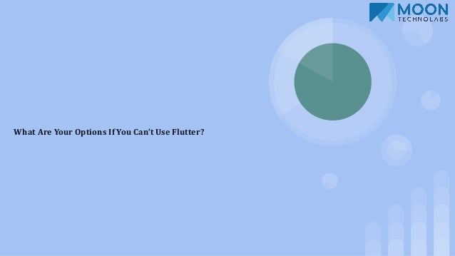 What Are Your Options If You Can’t Use Flutter_.pdf | Programming Languages | Computing