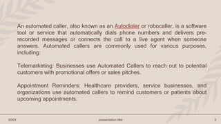 What automated caller can do for our businesses | PPT