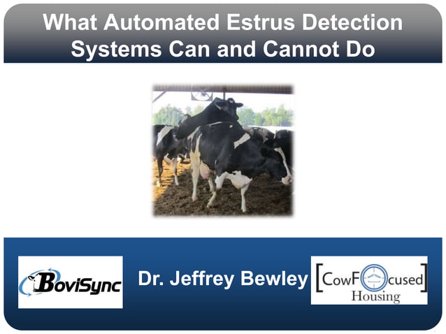 What Automated Estrus Detection Systems Can and Cannot Do | PPT