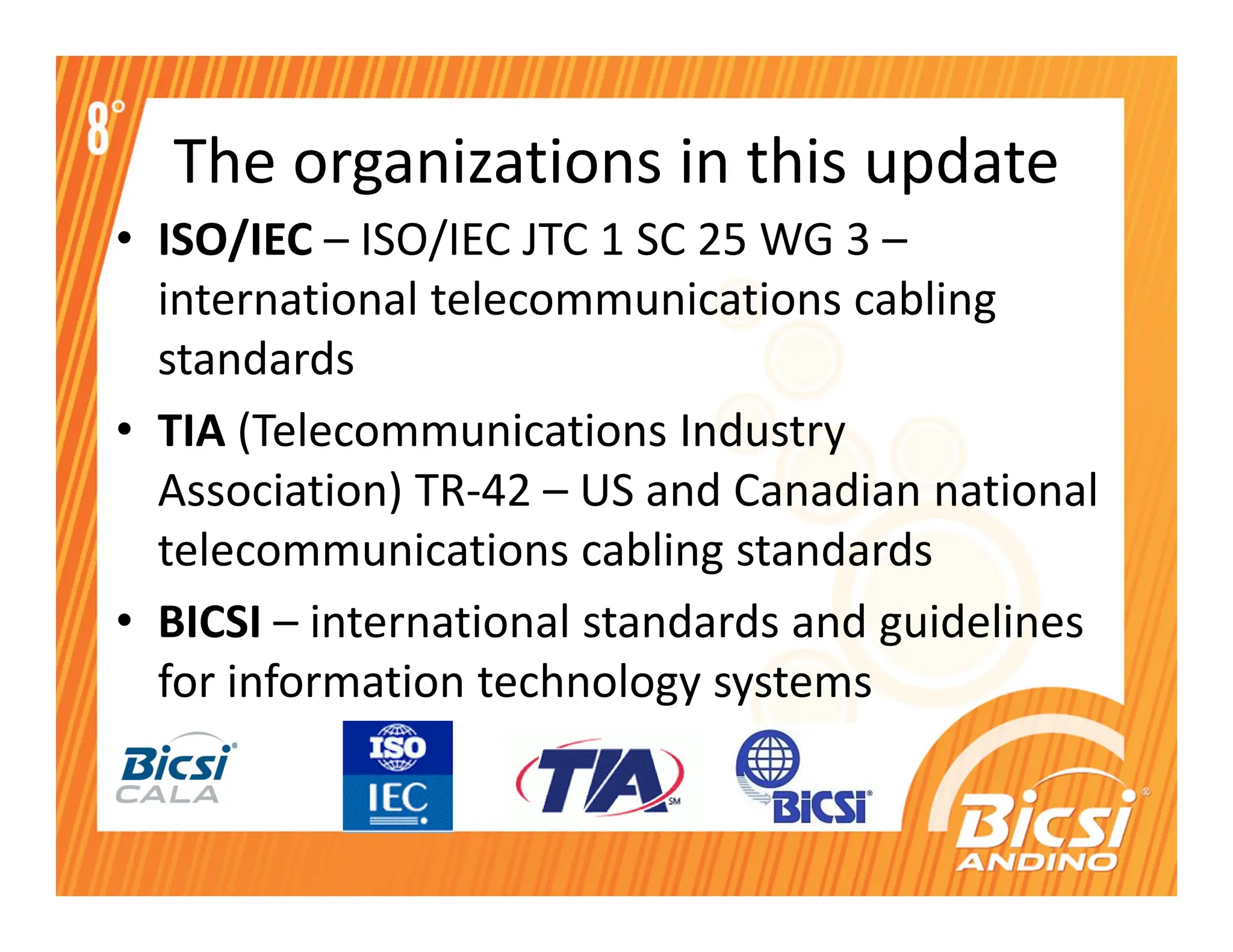 What BICSI, TIA, & ISO IEC are doing with standards and why you should ...