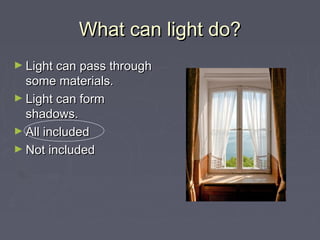 What can light do | PPT