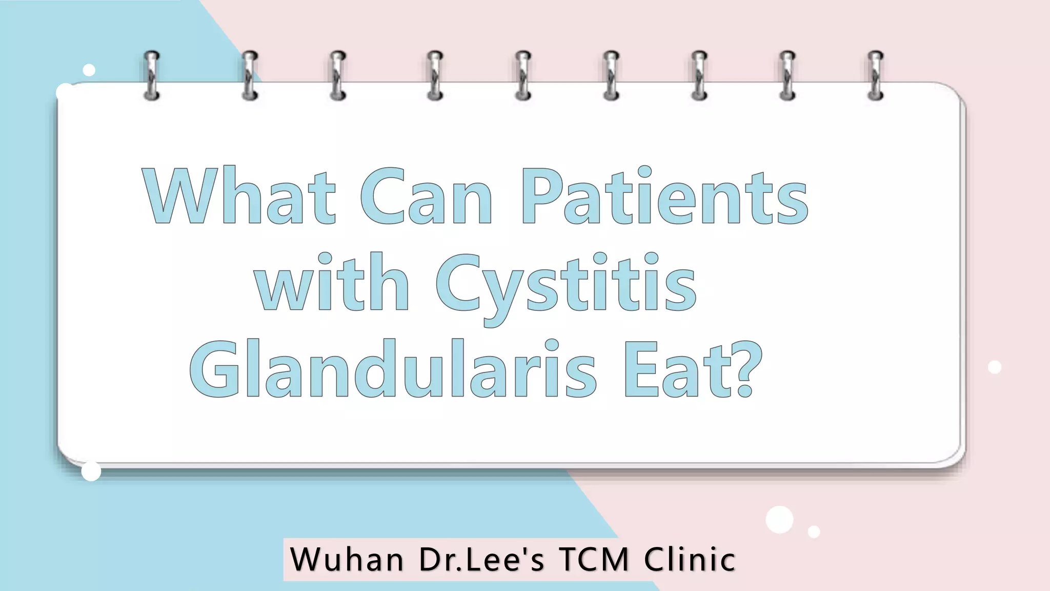 What Can Patients with Cystitis Glandularis Eat.pptx
