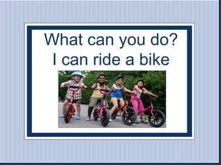 What can you do | PPT